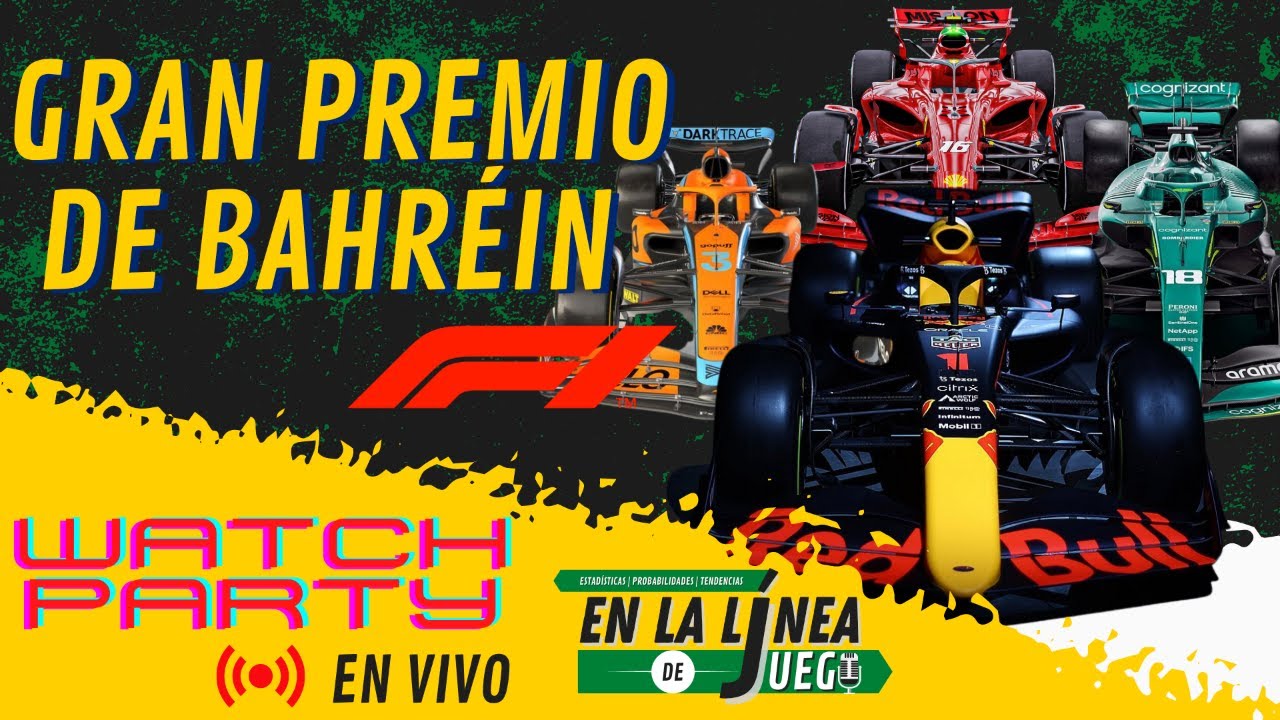En Vivo: Watch Party F1 GP de BAHRÉIN - YouTube