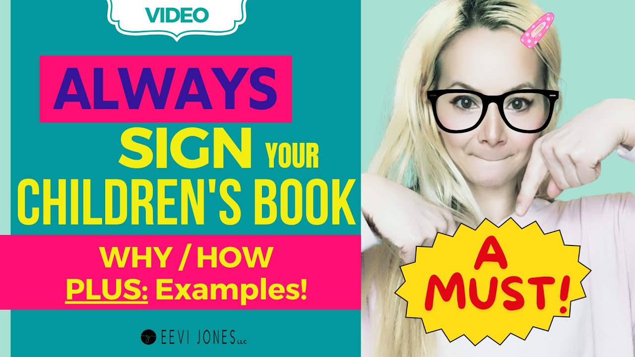 ALWAYS sign your Children's Book! - WHY / HOW / PLUS: Examples | Eevi ...