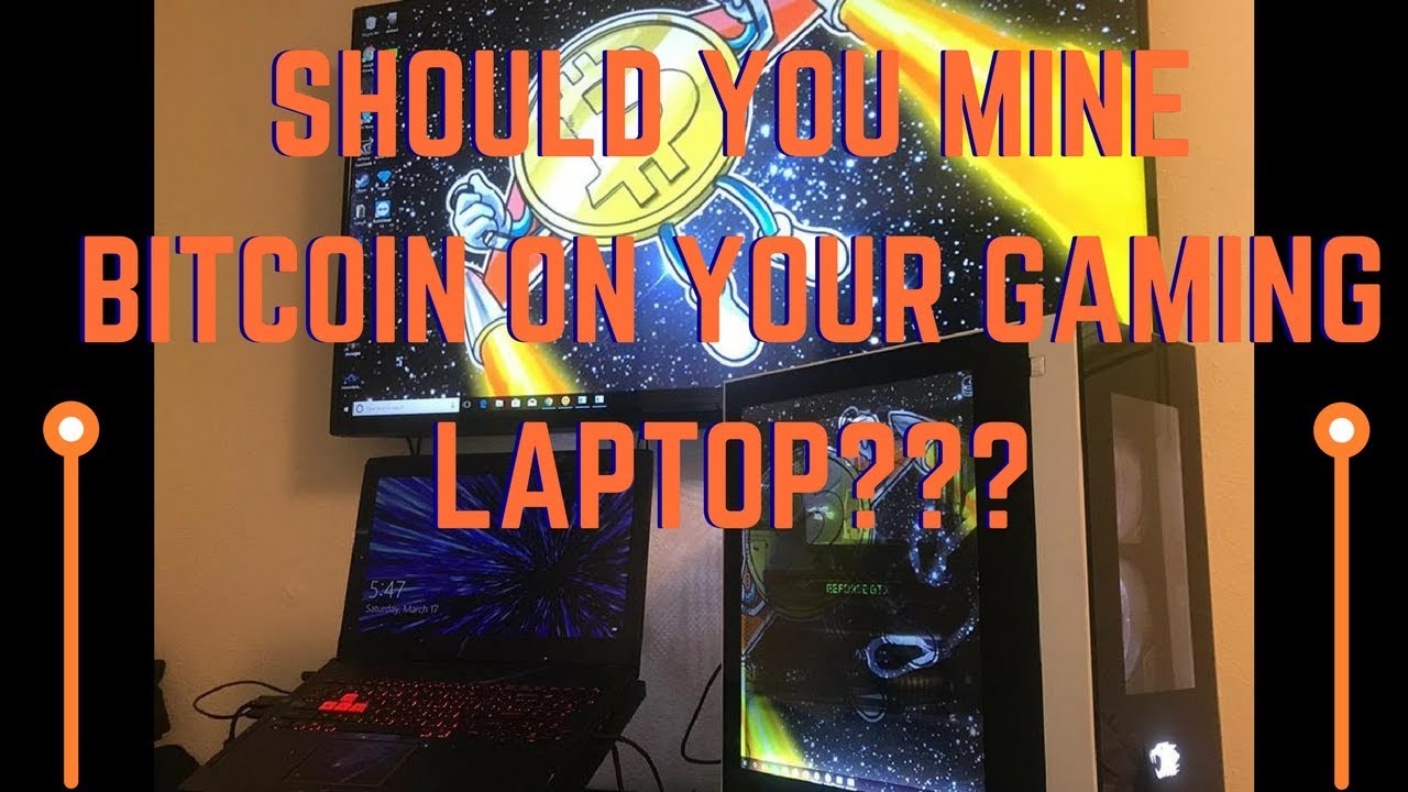 MINING ON A GAMING LAPTOP | IS IT WORTH IT? - YouTube