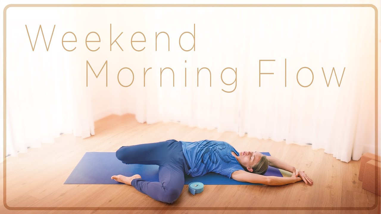 Slow Weekend Morning Yoga - Gentle Yoga Flow - YouTube