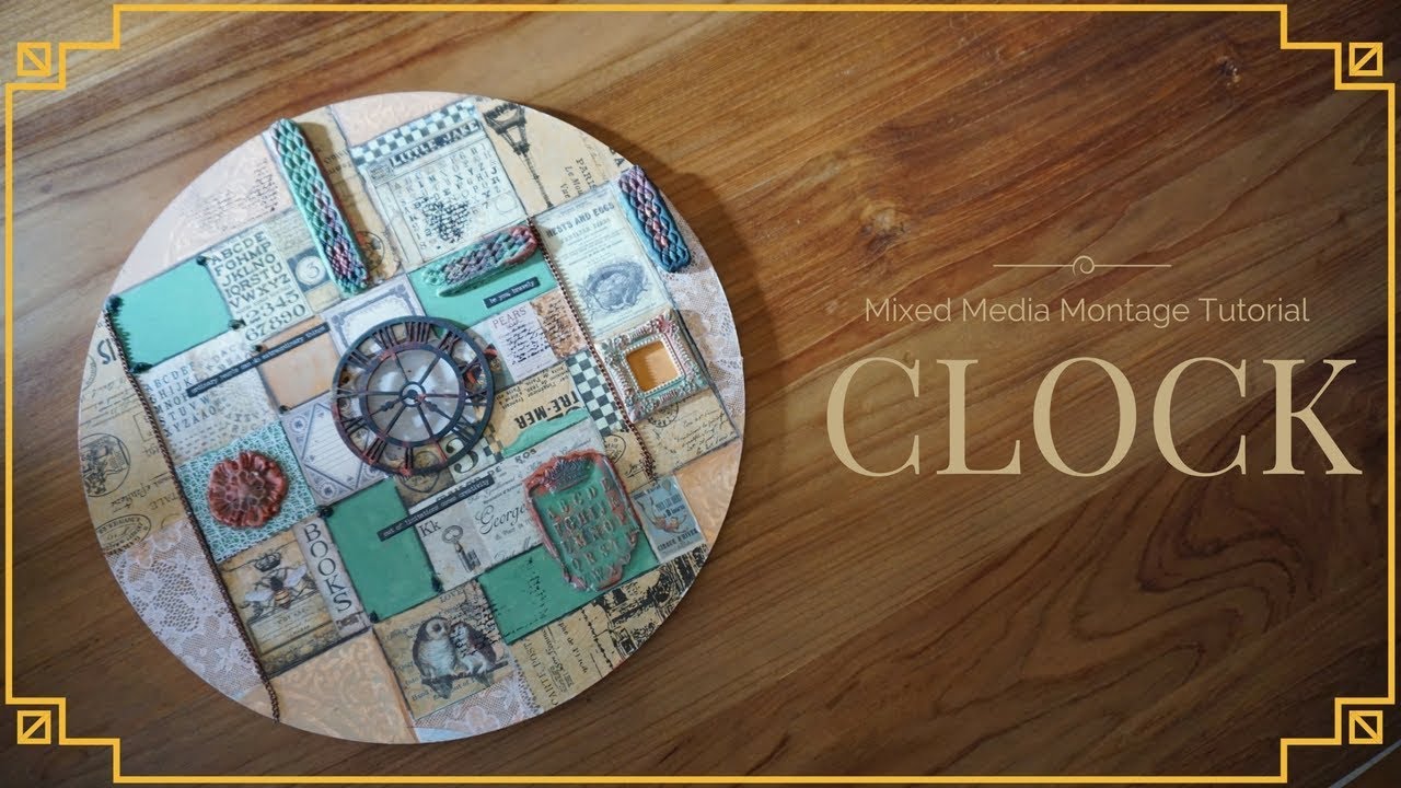 Decoupage Tutorial Mixed Media Montage Clock - YouTube