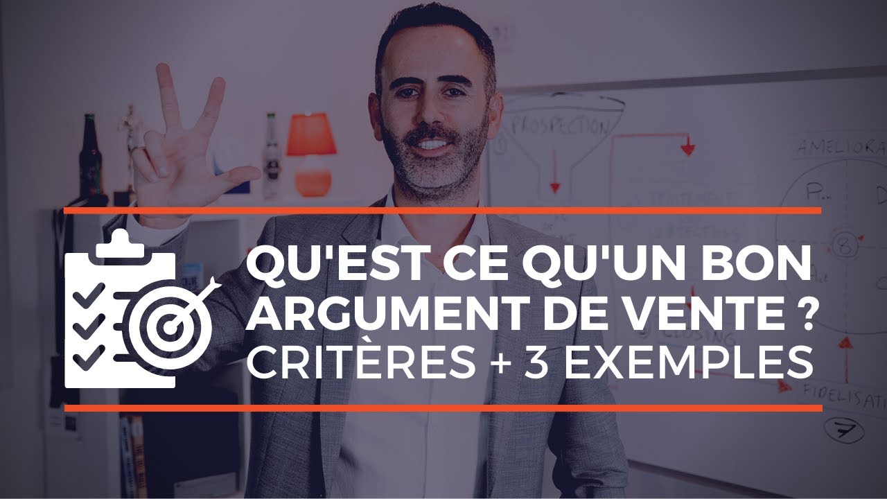 Qu'est ce qu'un bon argument de vente commercial ? Exemple d'arguments ...