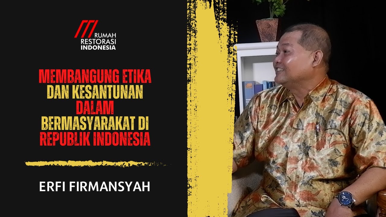 Episode #0027 - Membangun Etika dan Kesantunan dalam Bermasyarakat di ...