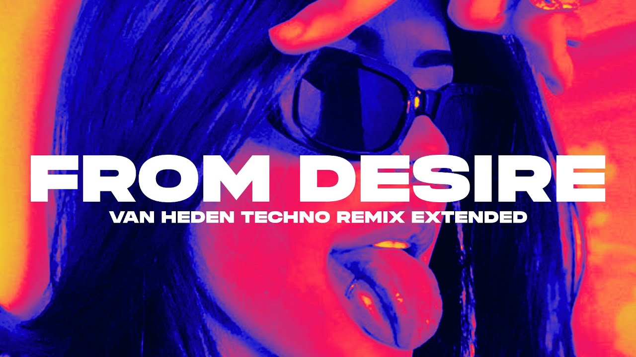 Gala - Freed From Desire (Van Heden Techno Remix) Extended - YouTube