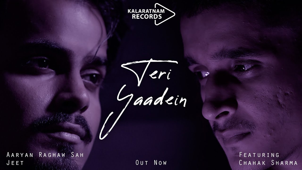 Teri Yaadein | Aaryan Raghaw Sah & Jeet | Feat. Chahak Sharma ...
