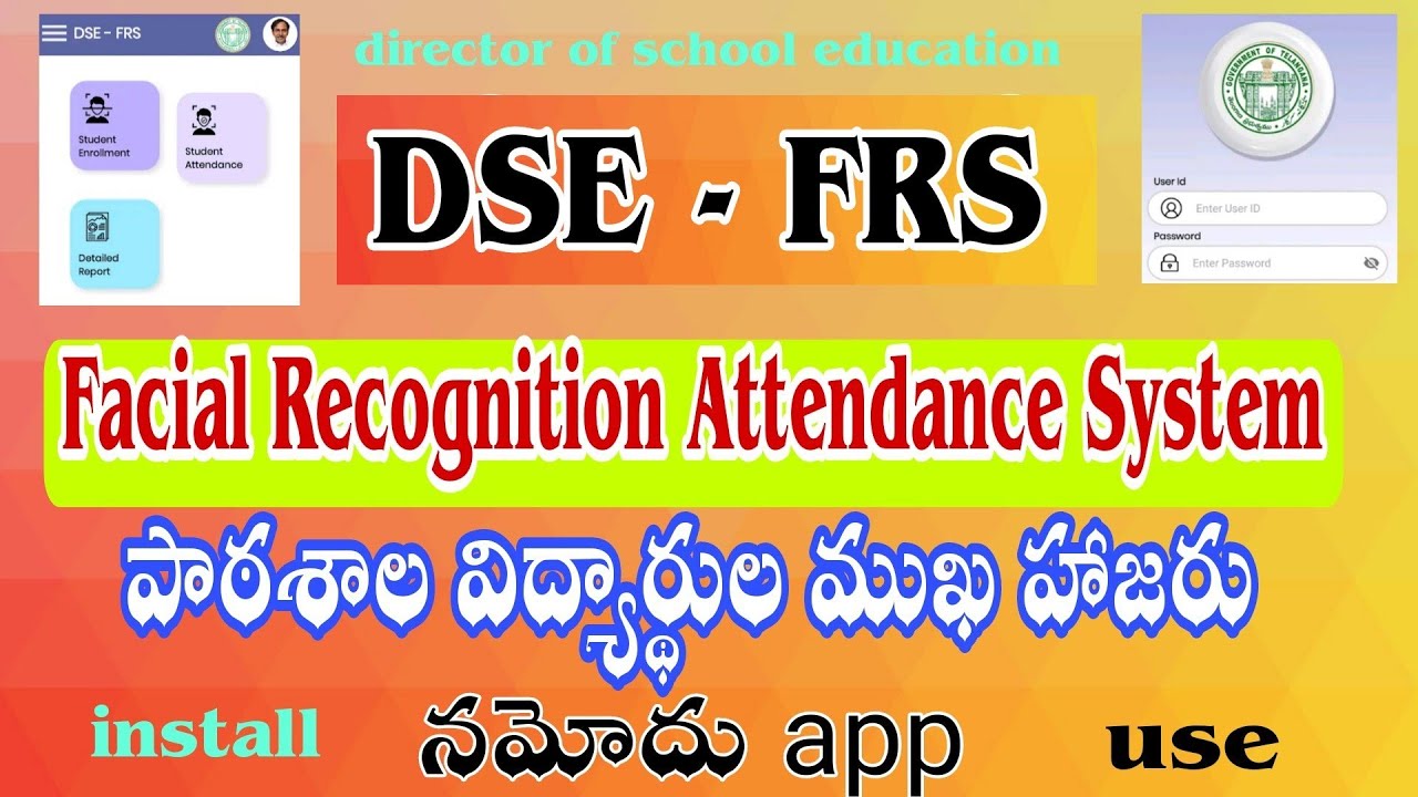 How to install and use Telangana school education facial Recognition ...