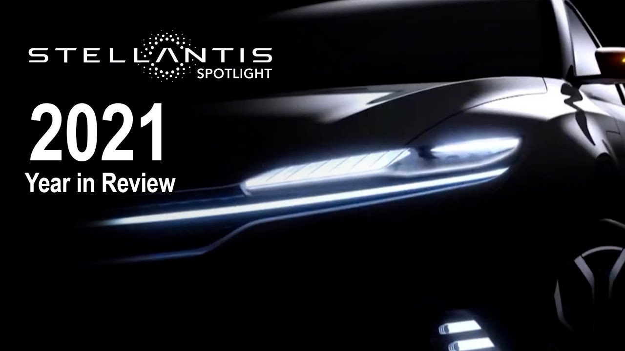 Stellantis Spotlight: 2021 Year in Review - YouTube