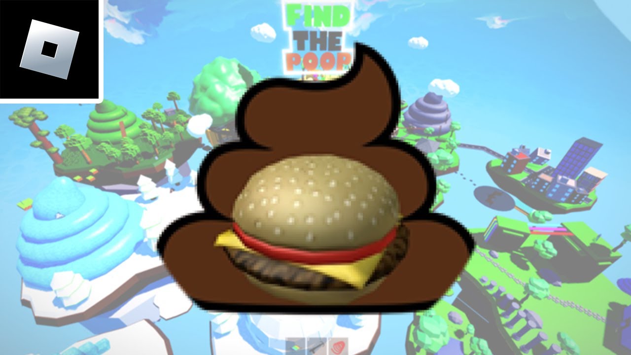 Roblox Find the Poops: how to get "Cheeseburger Poop" - YouTube