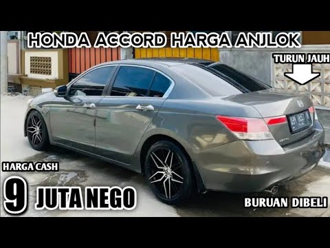 HARGA HONDA ACCORD BEKAS HANYA 9 JUTA NEGO MOBIL MEWAH HARGA TERMURAH ...