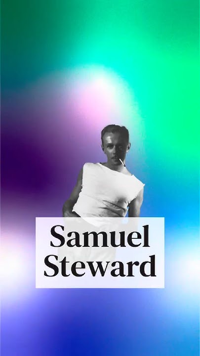 Samuel Steward | Yesterqueers - YouTube