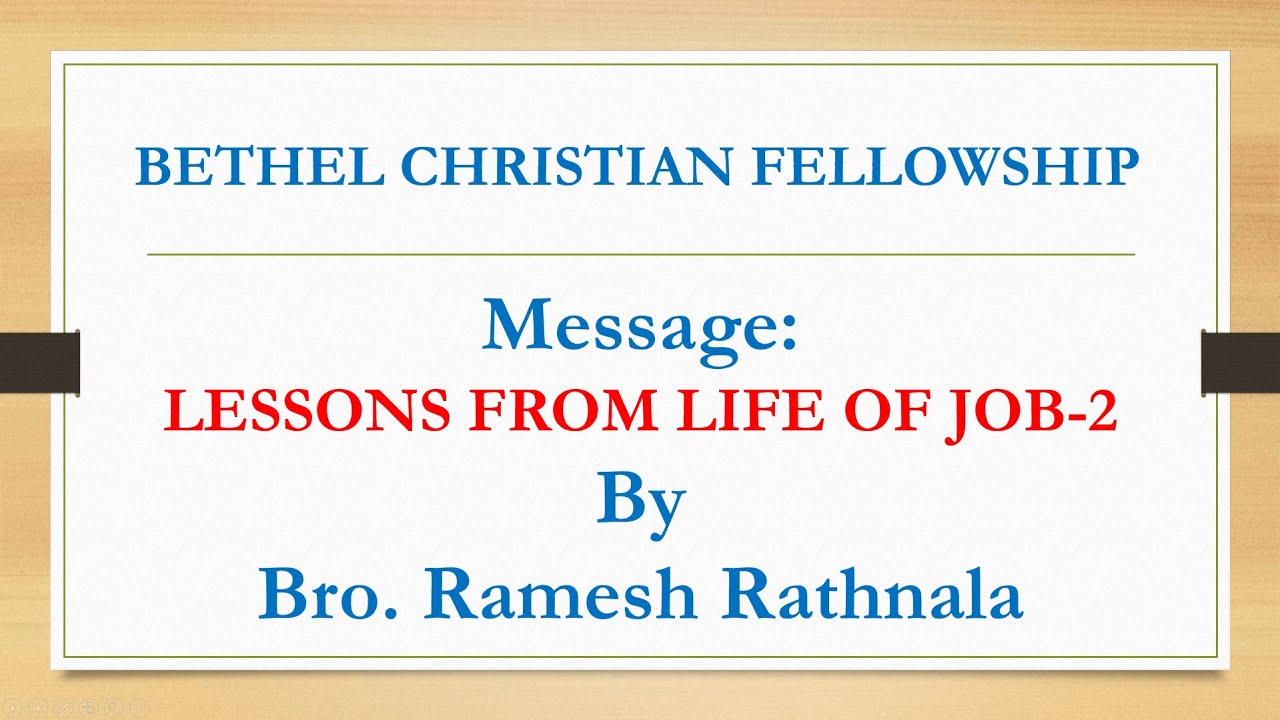 LESSONS FROM LIFE OF JOB - 2 || RAMESH RATHNALA || BETHEL BCF PRESTON ...