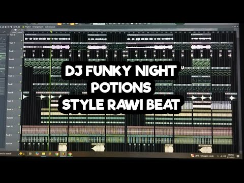 DJ FUNKY NIGHT - POTIONS - DJ ZITY (FREE FLP) STYLE RAWI BEAT - YouTube