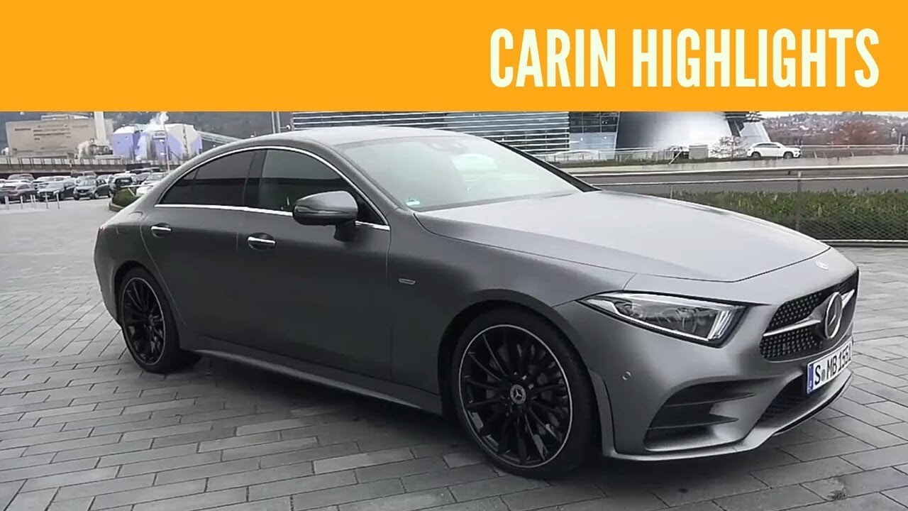 2018 Mercedes Benz CLS & 2019 Mercedes-Benz CLS Highlights - Carin ...