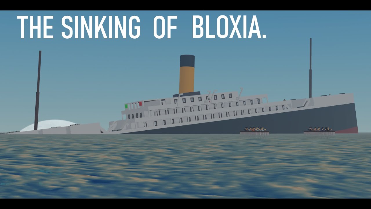 THE SINKING OF BLOXIA (mini movie) - YouTube