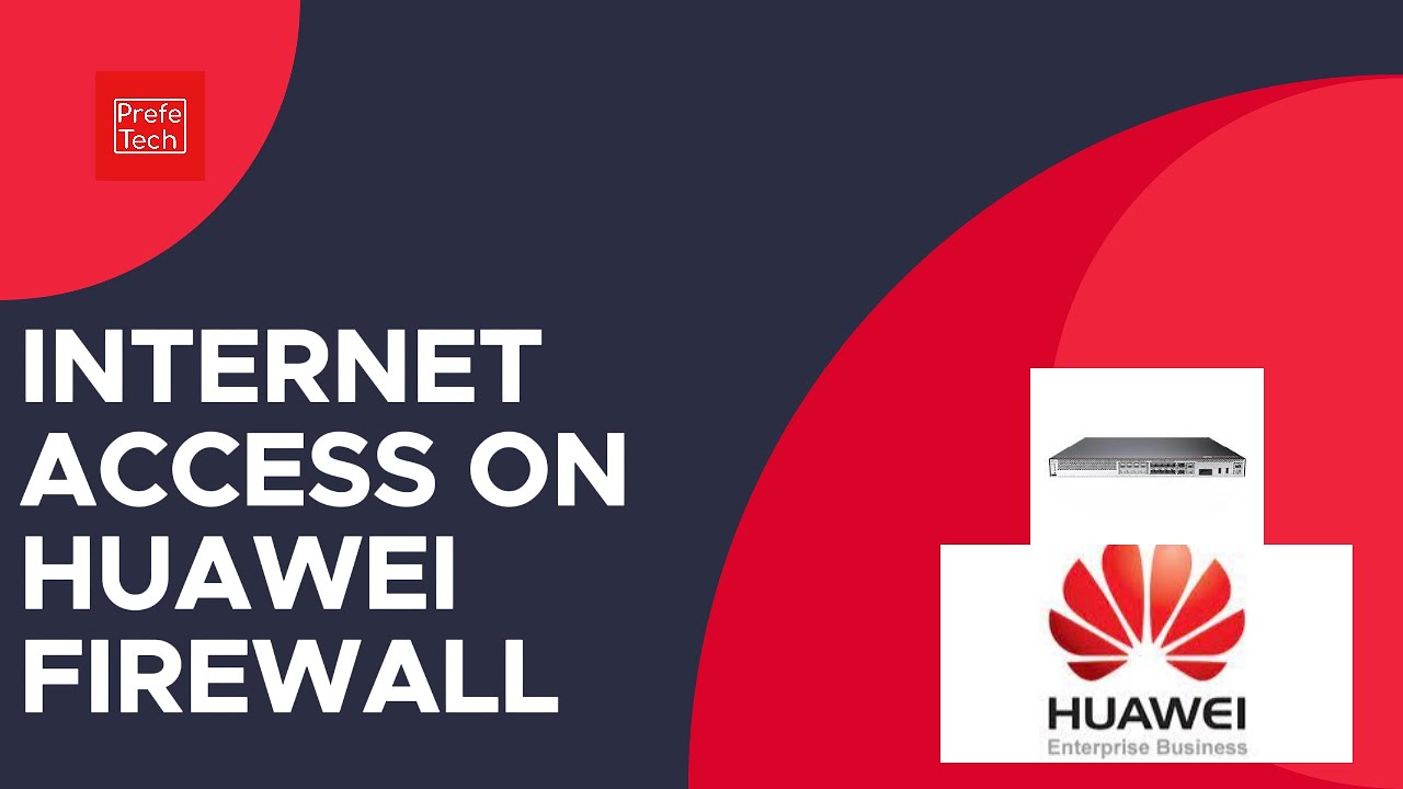 Internet Access on Huawei Firewall - YouTube