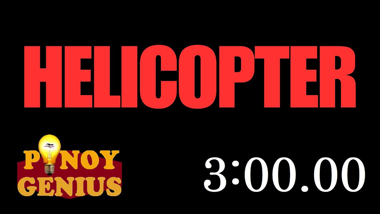 "HELICOPTER" - Pinoy Henyo Word (with 3-minute timer) | Pinoy Genius ...