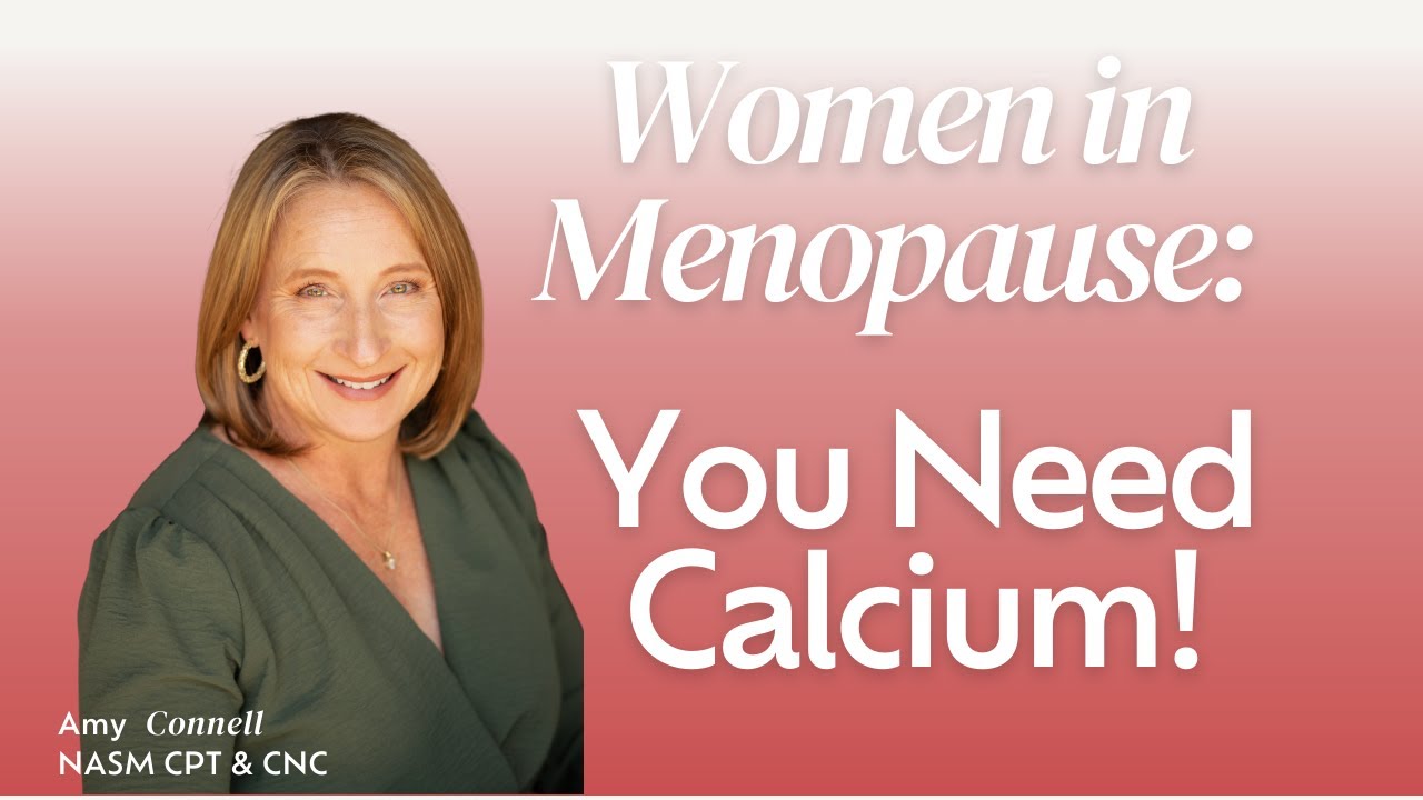 Calcium: Menopausal Women - You Need More Thank You Think! - YouTube