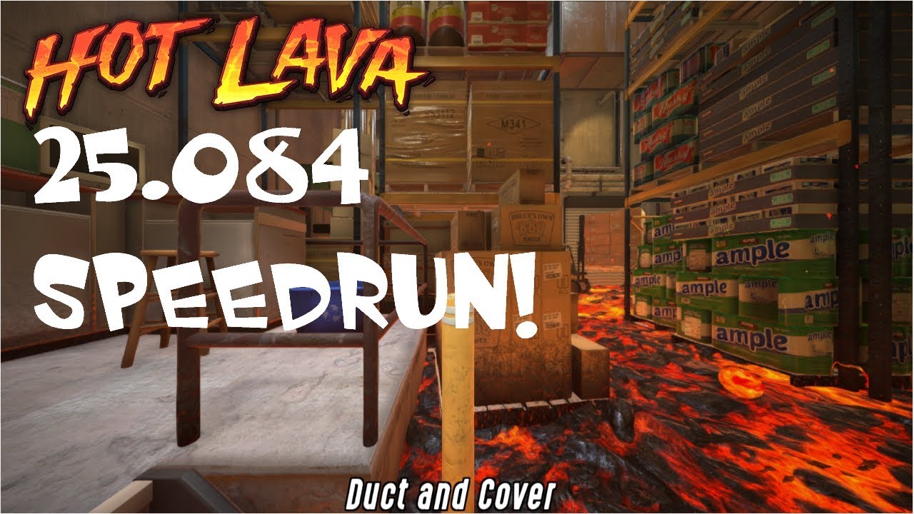 Hot Lava - Wholesale "Duct and Cover" in 25.084 seconds - YouTube