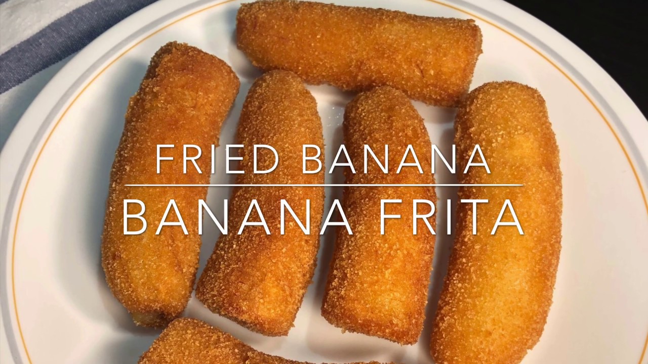 Banana Frita (Fried Banana) - YouTube