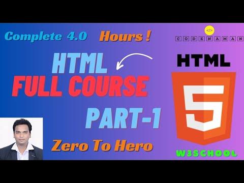 Html complete tutorial from zero to advance | Part - 1 | W3 School | code naman - YouTube