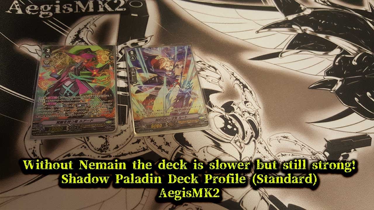 CardFight!! ヴァンガード Shadow Paladin Deck Profile - YouTube