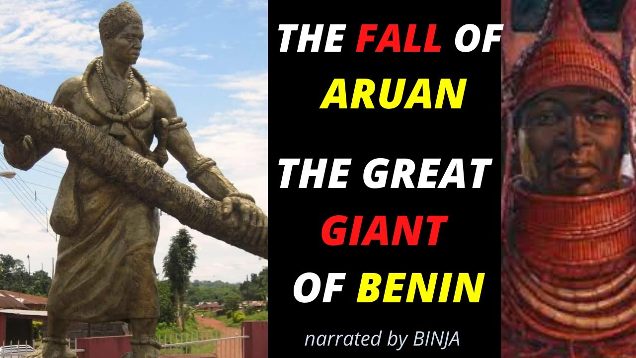 The Fall Of Aruan - The Giant Warrior of the Benin Kingdom (what ...