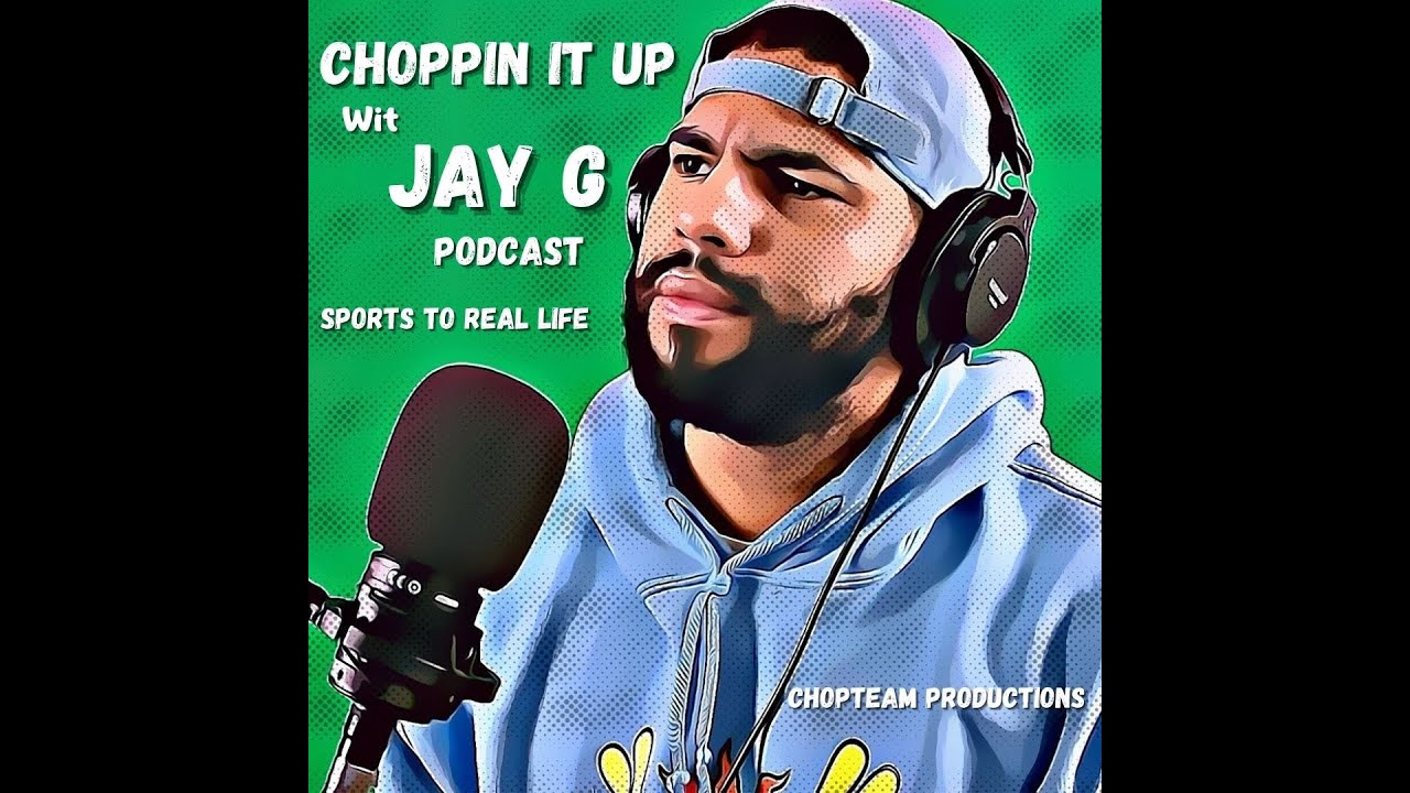Choppin It Up Wit Jay G Podcast Ep 2..Let Go - YouTube