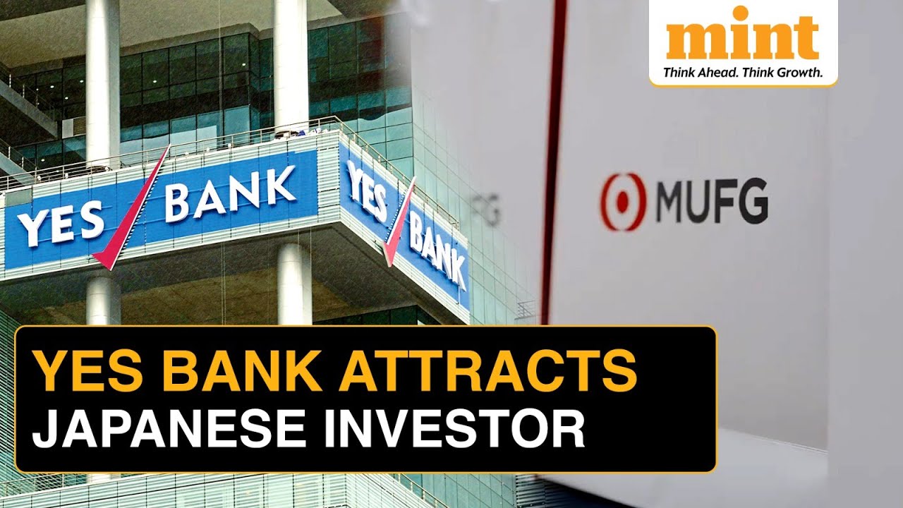 Yes Bank Attracts Investor Attention; MUFG Rejoins Race To Acquire Majority Stake | Details ...
