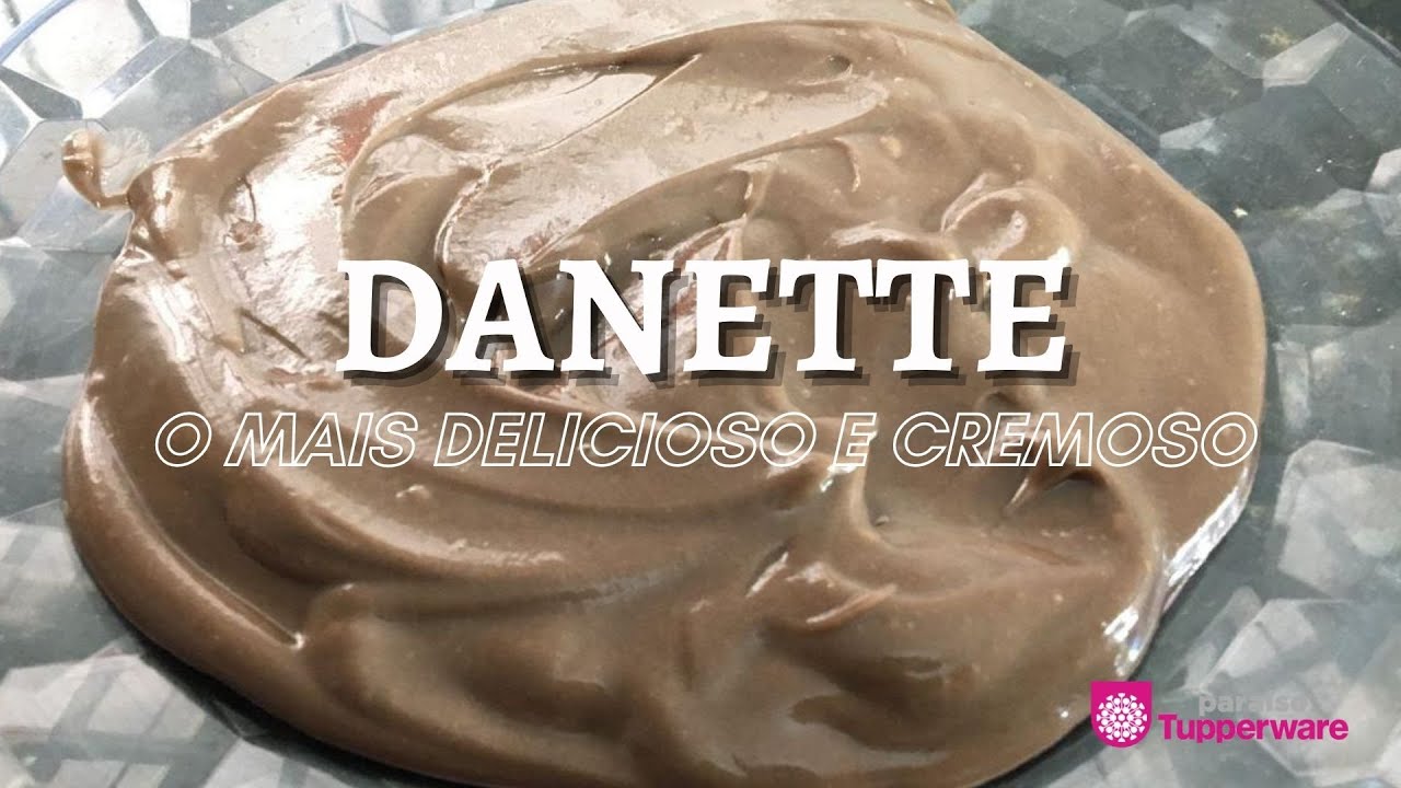 DANETTE - O MAIS DELICIOSO E CREMOSO - YouTube