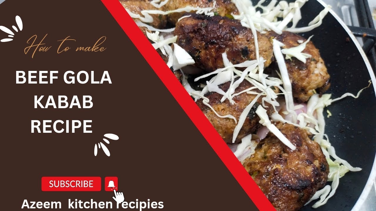Beef gola kabab Recipe | How to make Beef gola kabab at home | Azeem ...