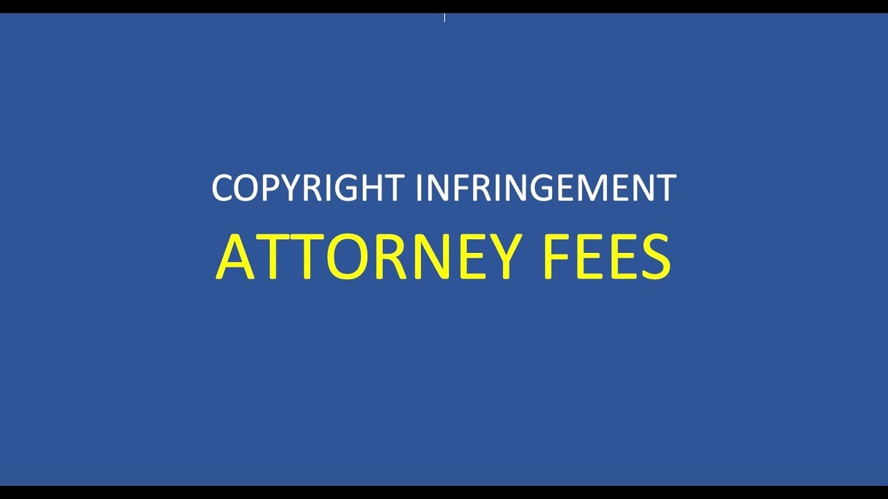 Attorney Fee Awards in Copyright Infringement cases by Attorney Steve ...