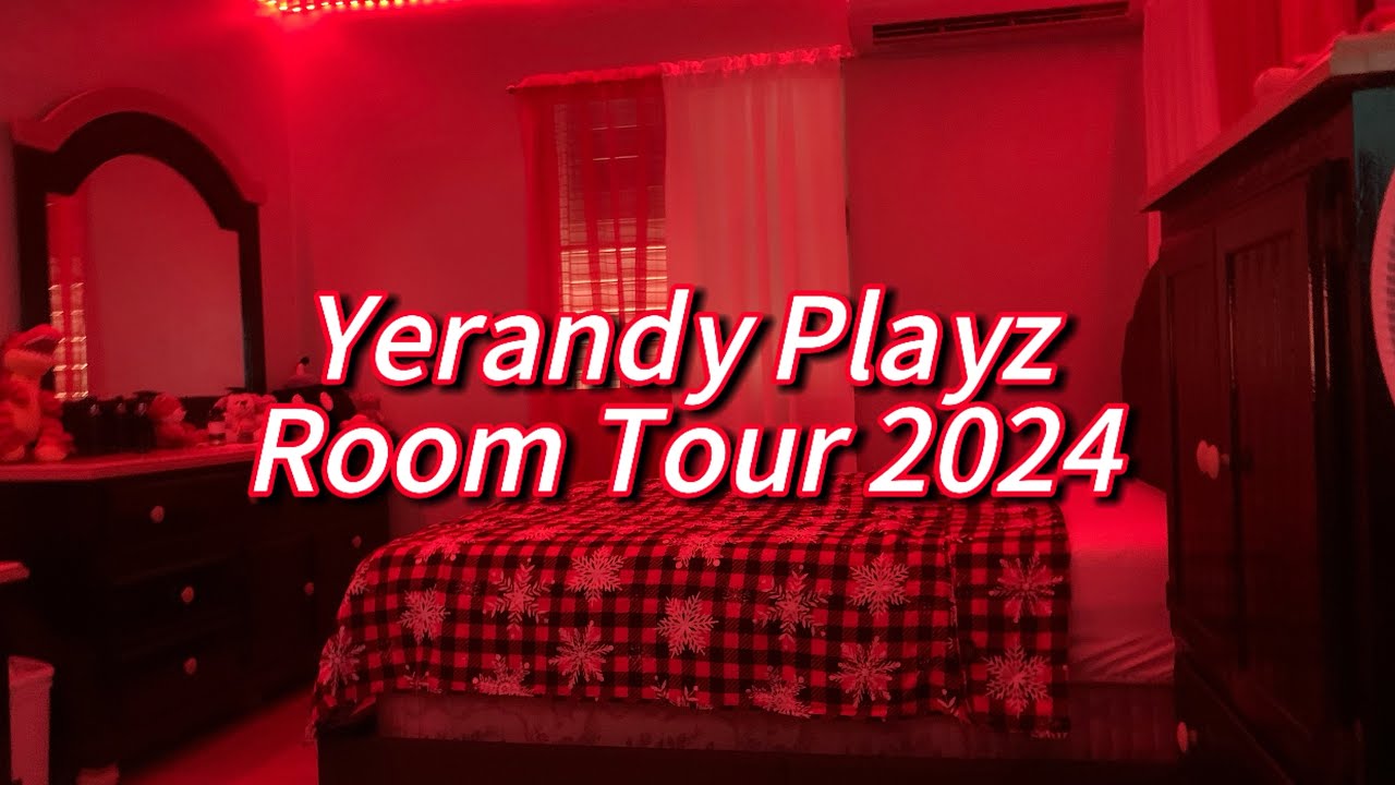Yerandy Playz Room Tour 2024 #viral #fyp - YouTube