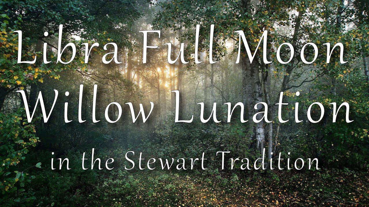 Wiccan Esbat - Willow / Libra Full Moon - YouTube