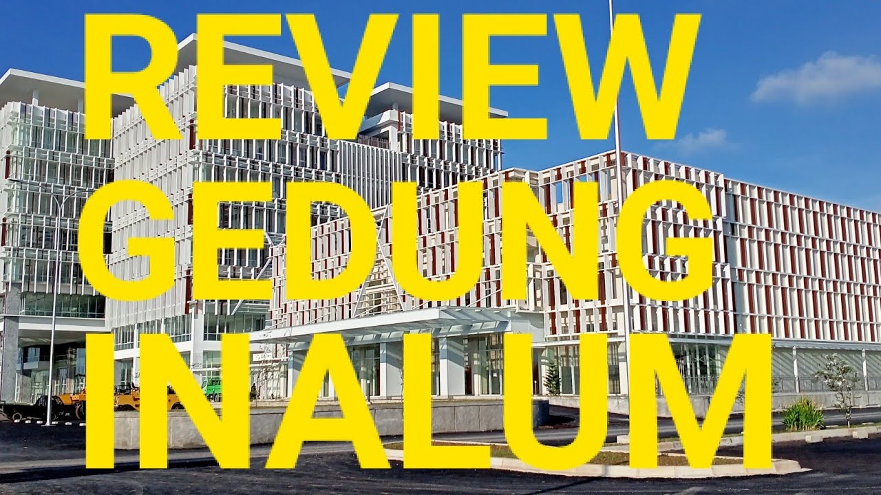 Review gedung inalum part 2 - YouTube