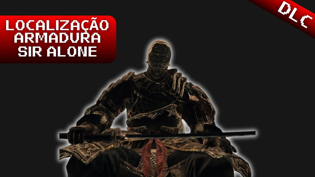 Como Conseguir A Armadura Do SIR ALONE No Dark Souls 2 SOFT - YouTube