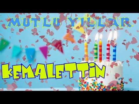 Mutlu yıllar iyi ki doğdun KEMALETTİN | Happy birthday to you | İsminize özel doğum günü şarkısı