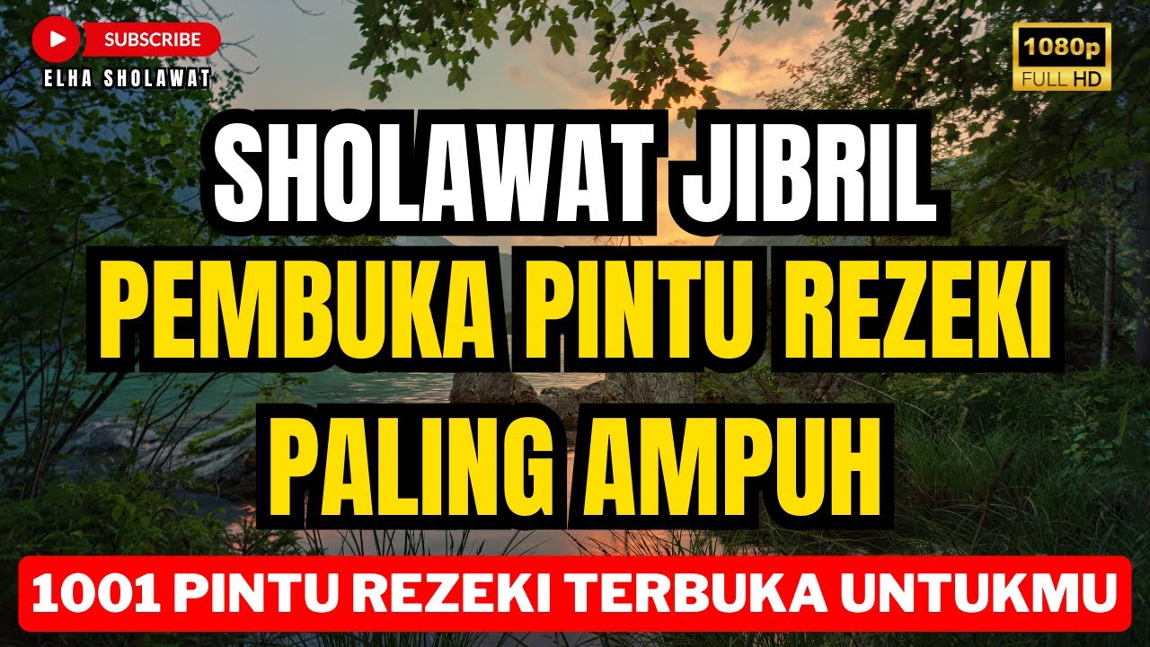 🔴 SHOLAWAT JIBRIL PENARIK REZEKI PALING AMPUH INSYAALLAH MERDU BANGET ...