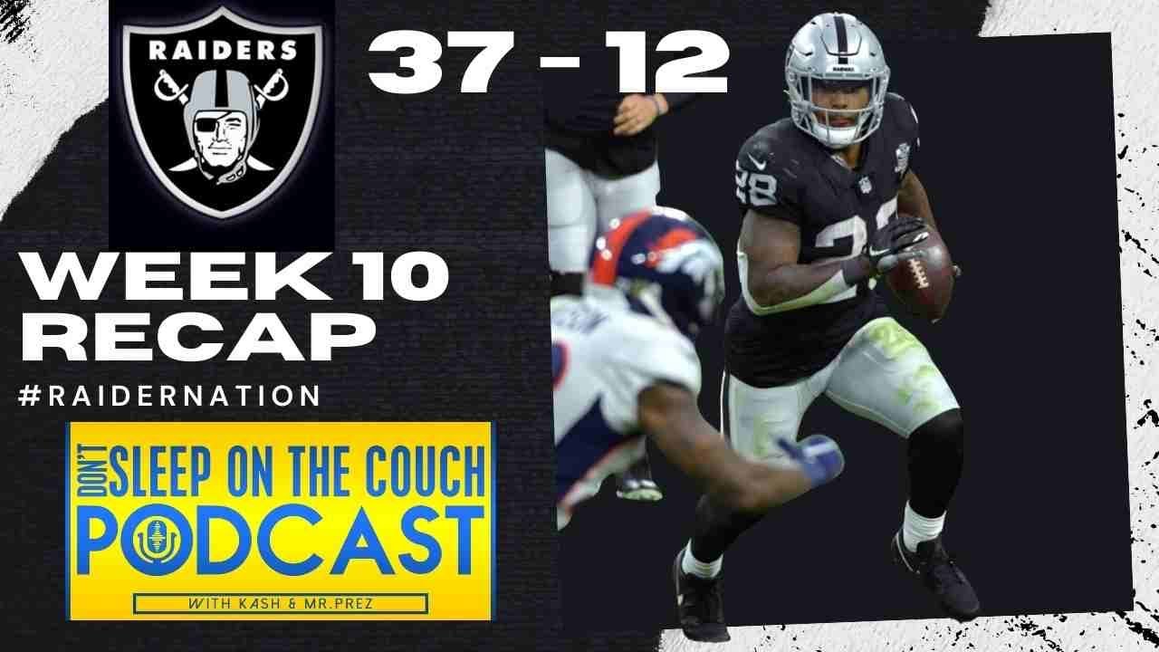Las Vegas Raiders vs. Denver Broncos Week 10 RECAP | Don't Sleep on the ...