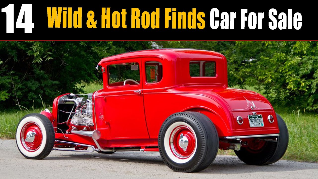 14 Crazy HOT RODS for Sale! 🔥 Extreme Builds That Will BLOW Your Mind ...