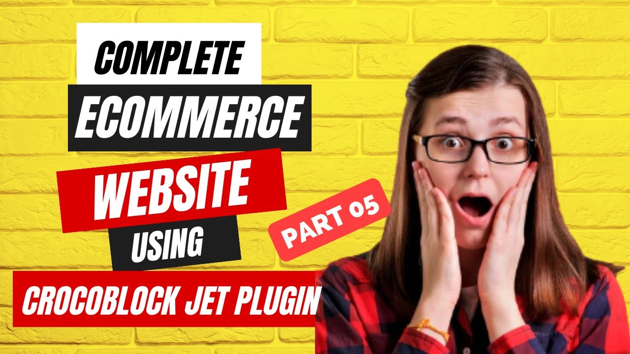 How to Create an eCommerce Website using crocoblock jet plugins ...