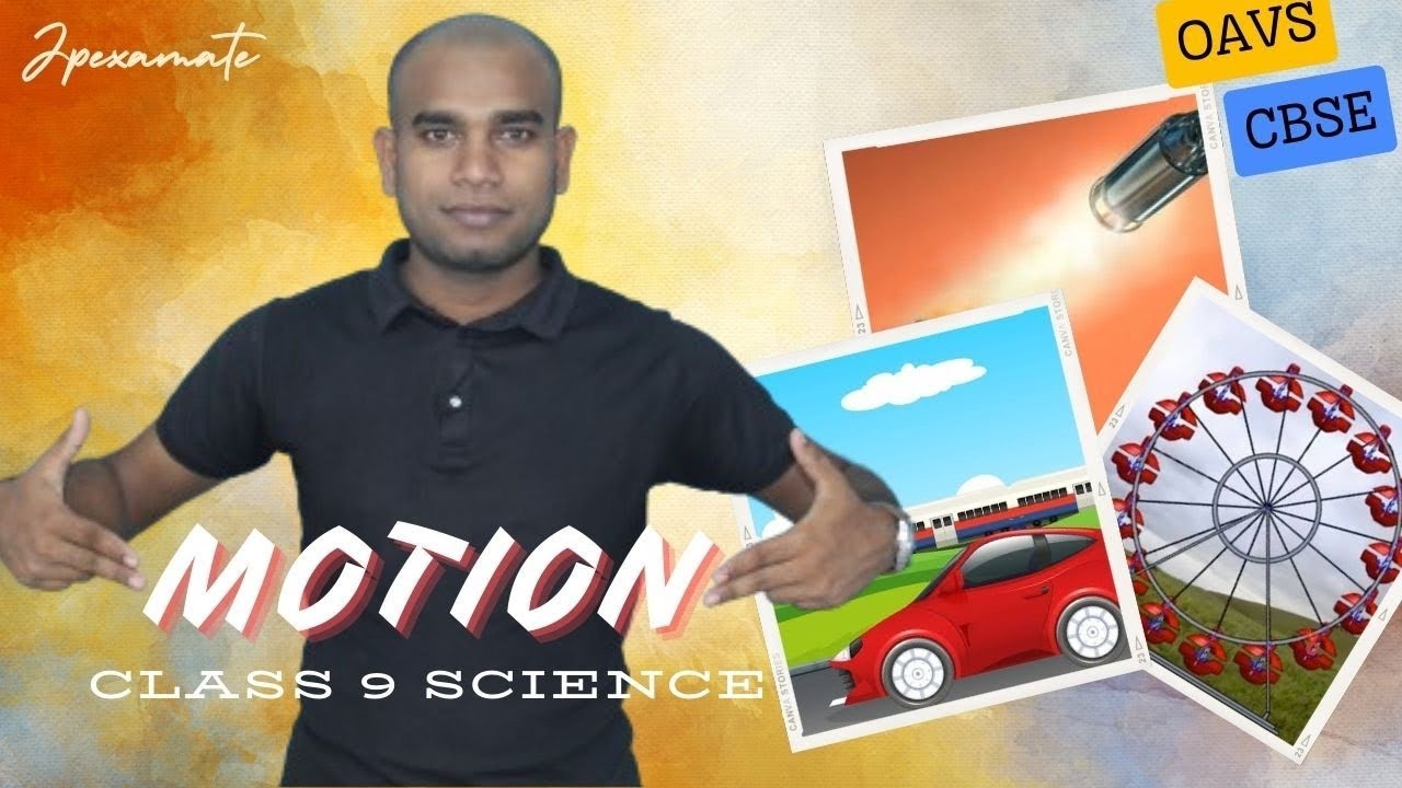 Motion complete chapter | Class 9th Science | OAVS | NCERT | #Jpexamate ...