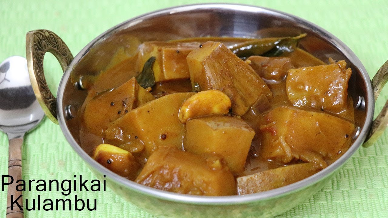 Parangikai Kulambu Recipe in Tamil | Pumpkin Kulambu | Parangikai Puli ...