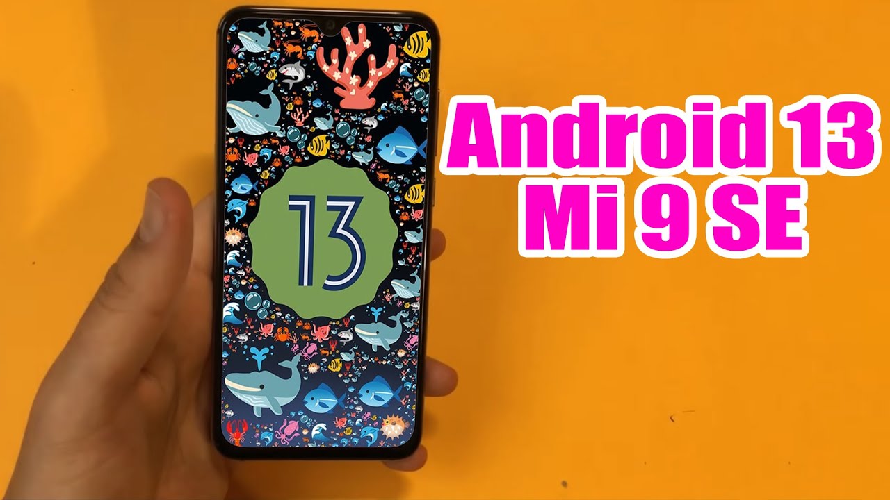 Install Android 13 on Mi 9 SE (LineageOS 20) - How to Guide! - YouTube