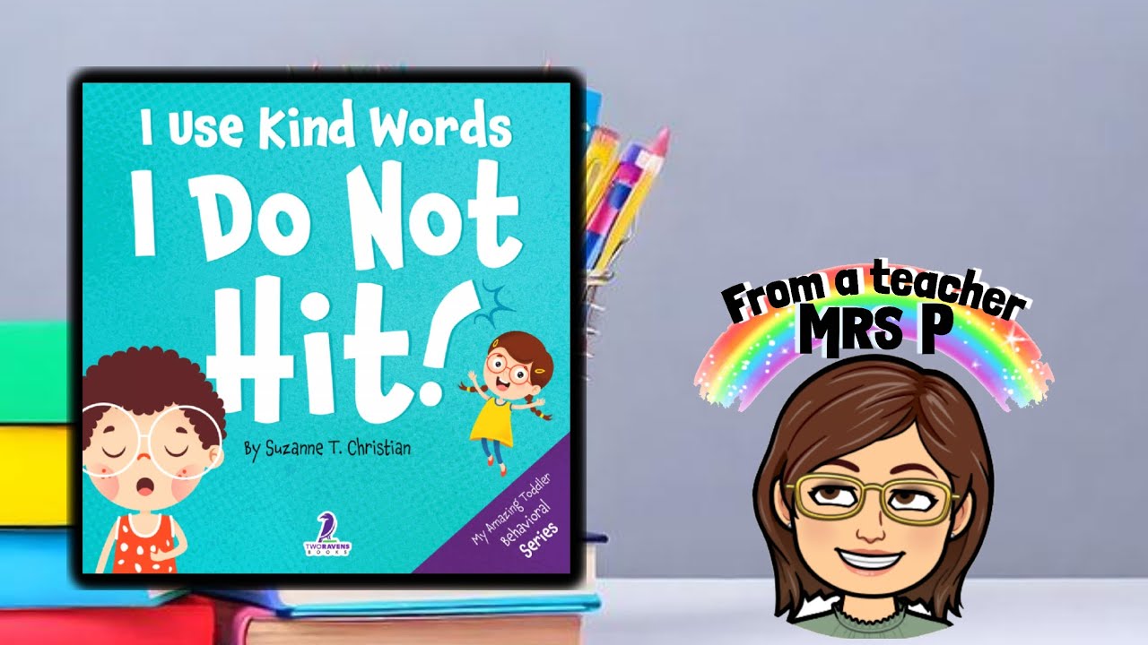 I do not hit By Suzanne Christian- Book read aloud. CVC blends. Story ...