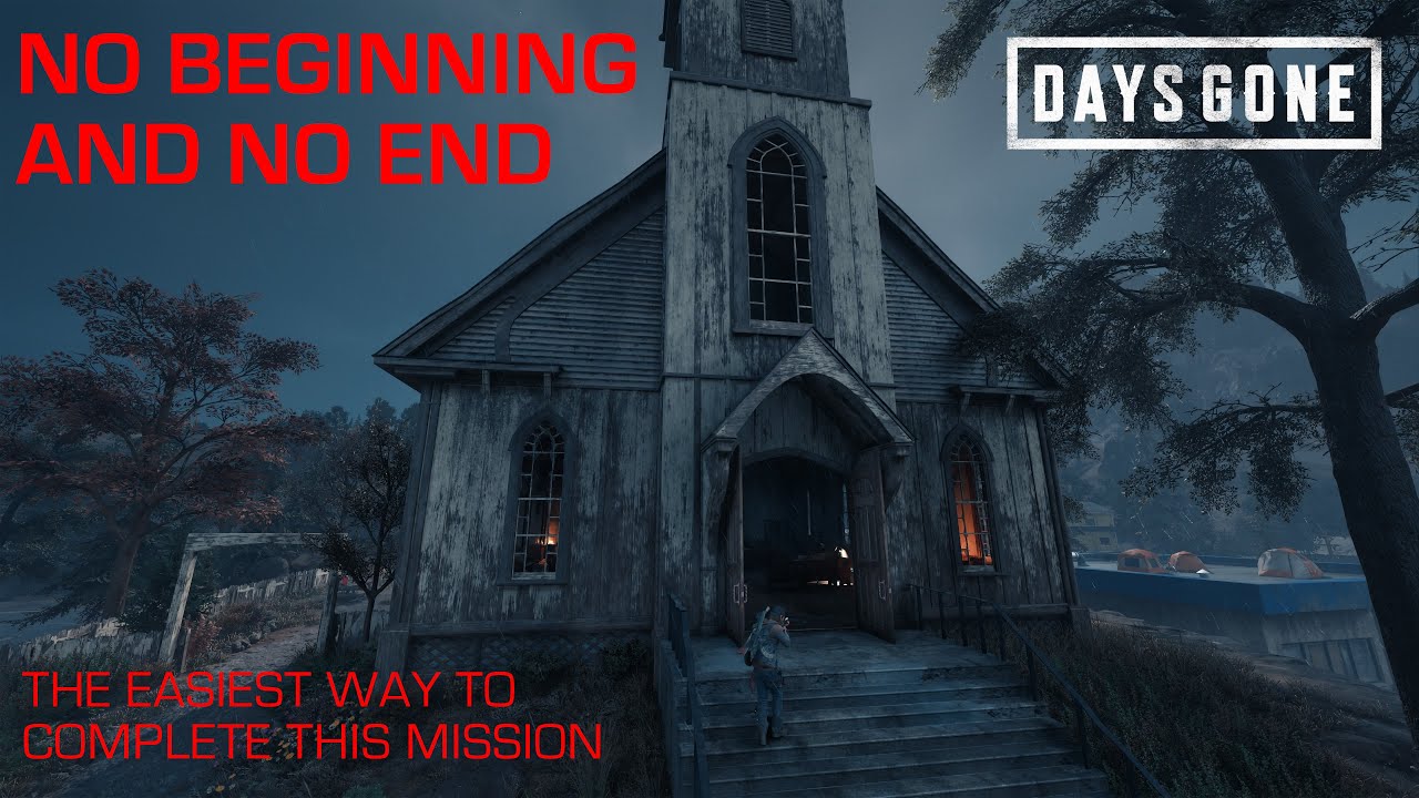 Days Gone - NO BEGINNING & NO END / The Easiest Way To Complete This ...