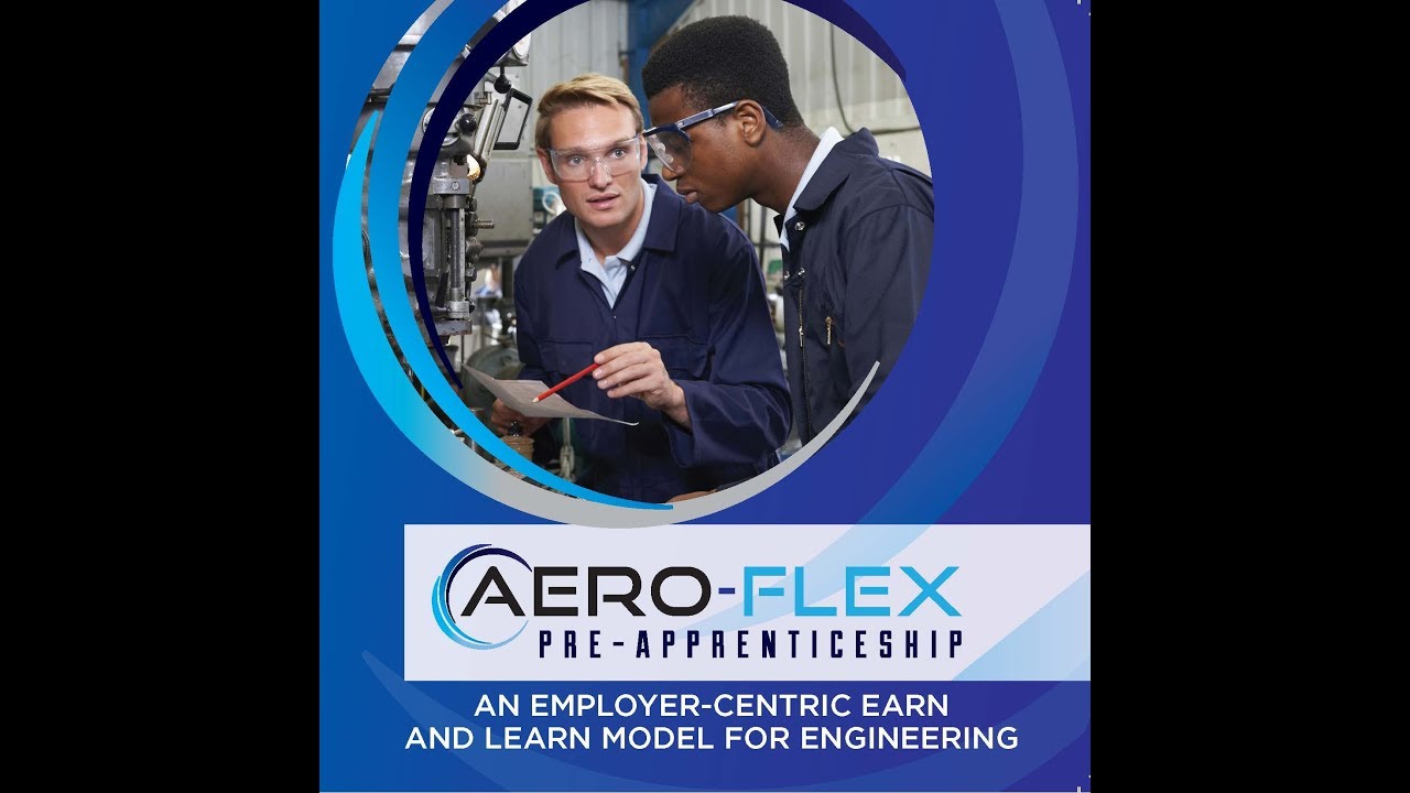 Aero-Flex Pre-Apprenticeship Program Overview - YouTube