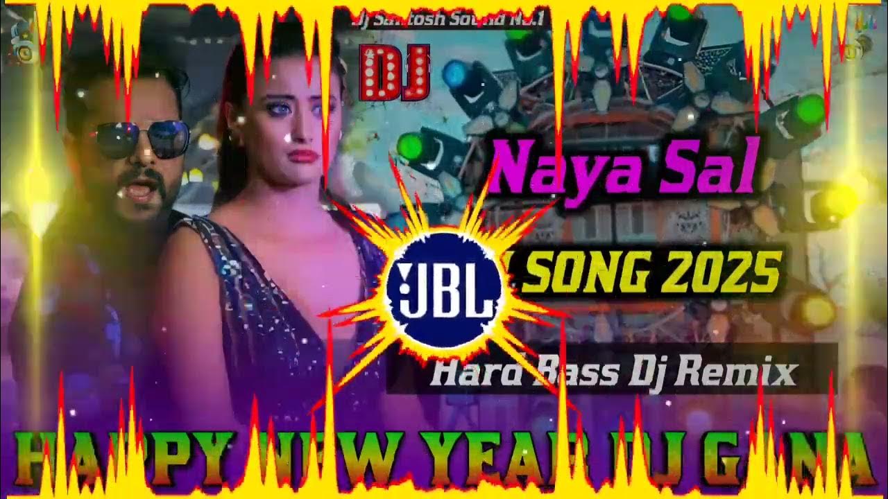 Khesari Lal Yadav Naya Sal Dj Song 2025 || Happy New Year Dj Song 2025 || happy new year song ...