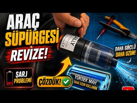 Şarjlı Araç Süpürgesi Pil Değişimi / Mah Değeri Yüksek Pil Taktık