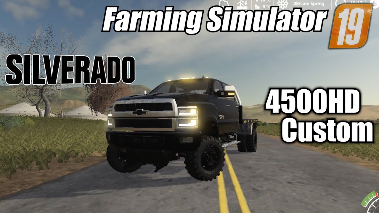 FS19 New Silverado 4500HD Custom Mod - YouTube