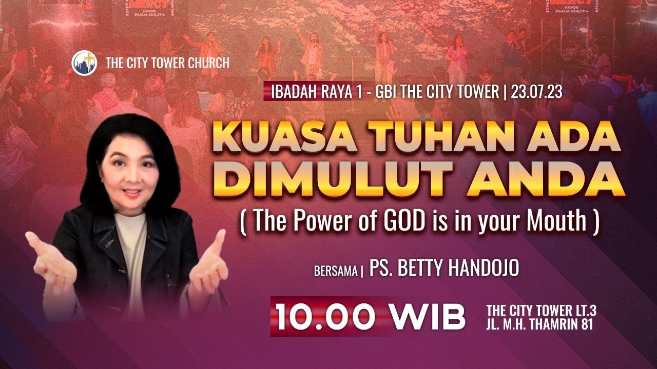 KUASA TUHAN ADA DI MULUT ANDA - Ps. Betty Handojo [10.00] - YouTube